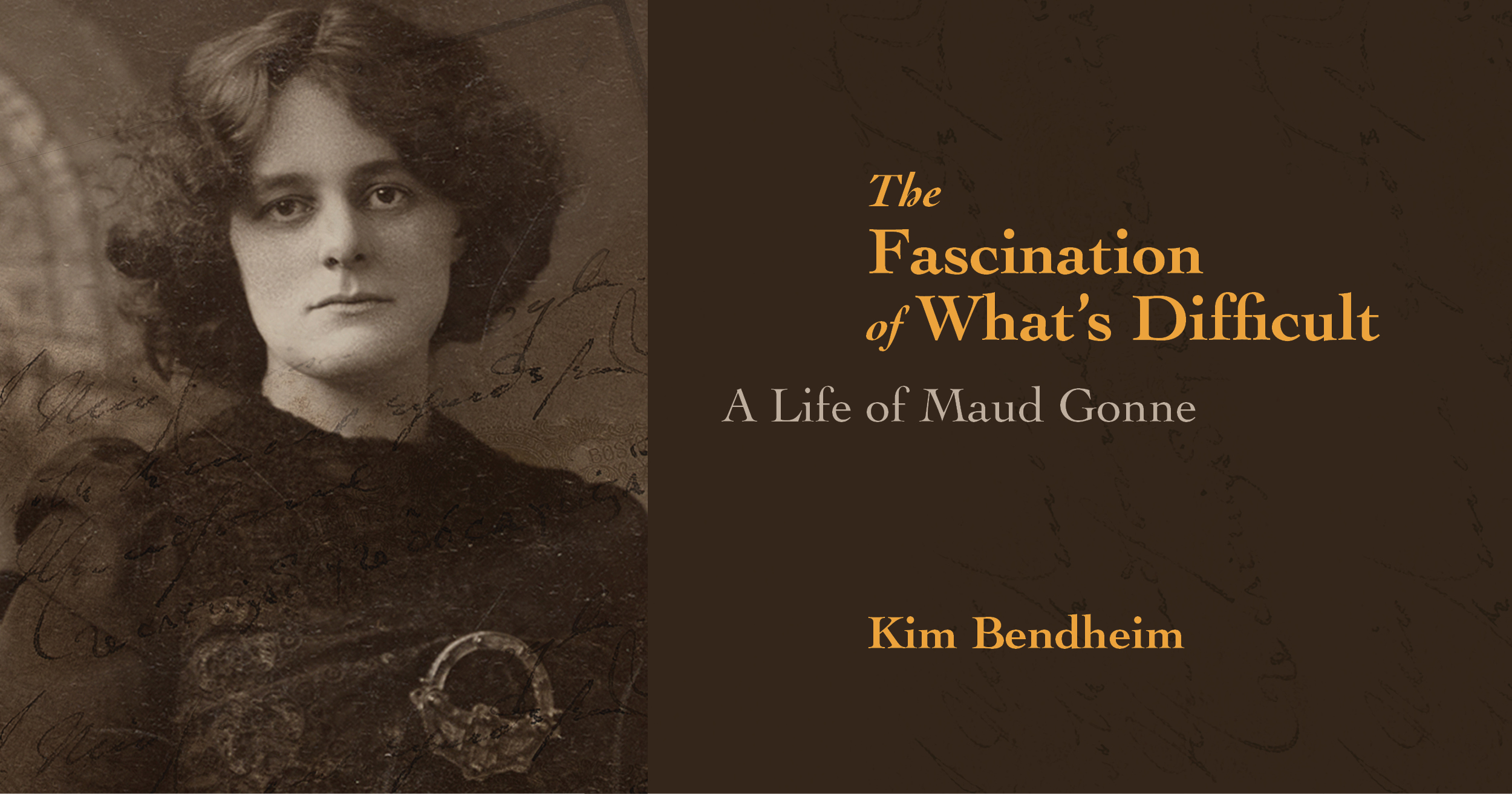 THE FASCINATION OF WHAT'S DIFFICULT: A Life of Maud Gonne | OR Books
